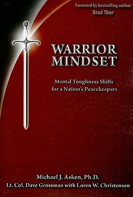 Warrior Mindset: Mental Toughness Skills for a Nation's Peacekeepers by ...