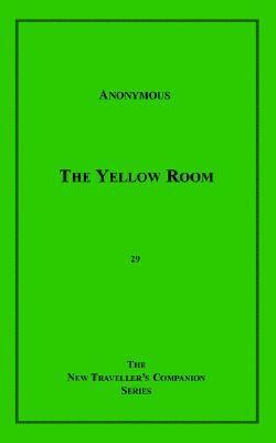 The Yellow Room by Anonymous | Goodreads