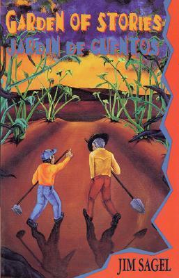 Garden of Stories / Jardín de cuentos by Jim Sagel | Goodreads