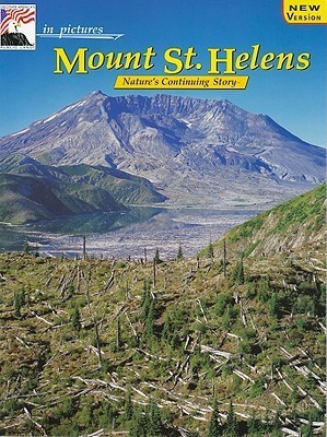 Mount St. Helens: The Continuing Story by James P. Quiring | Goodreads