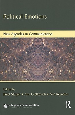 Political Emotions by Janet Staiger | Goodreads