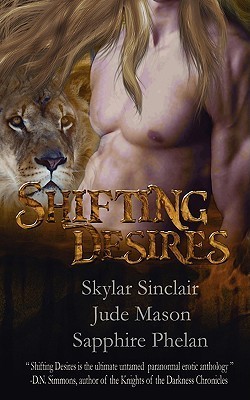 Shifting Desires by Skylar Sinclair | Goodreads