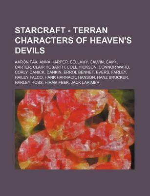 Starcraft - Terran Characters of Heaven's Devils: Aaron Pax, Anna ...