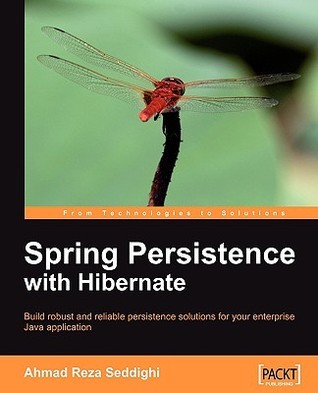 Spring Persistence With Hibernate by Ahmad Seddighi | Goodreads