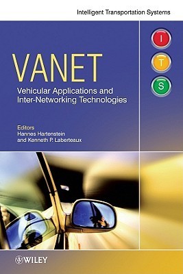VANET: Vehicular Applications and Inter-Networking Technologies by ...