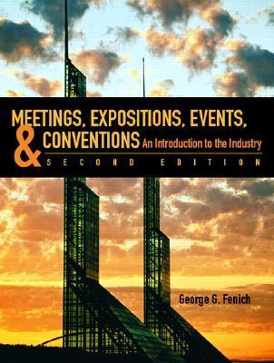 Meetings, Expositions, Events and Conventions: An Introduction to the ...