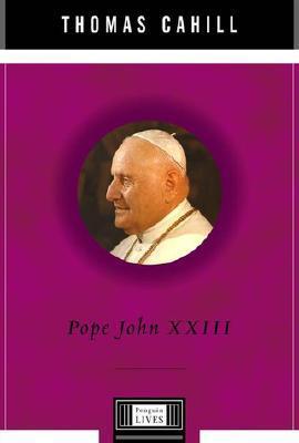 Pope John XXIII by Thomas Cahill | Goodreads
