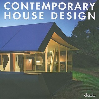 Contemporary House Design by Daab Books | Goodreads
