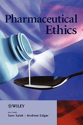 Pharmaceutical Ethics by Sam Salek | Goodreads