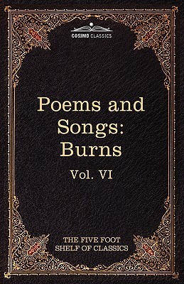 The Poems and Songs of Robert Burns (6) by Robert Burns | Goodreads