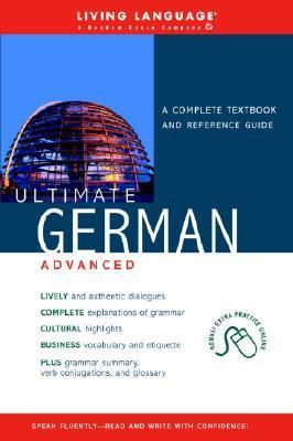 Ultimate German Advanced (Coursebook) by Living Language | Goodreads