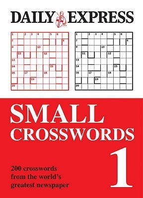 The Daily Express: Small Crosswords 1 by Daily Express | Goodreads