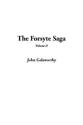 The Forsyte Saga by John Galsworthy | Goodreads