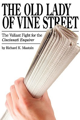 The Old Lady of Vine Street: The Valiant Fight for the Cincinnati ...