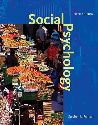 Social Psychology By Franzoi, Stephen L. by Stephen L. Franzoi | Goodreads