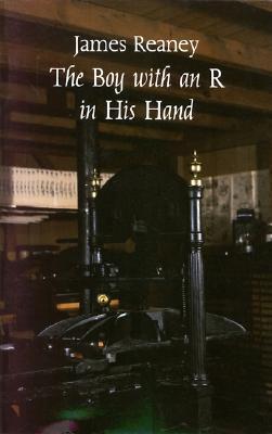 The Boy With an R in His Hand by James Reaney | Goodreads