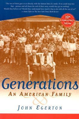 Generations: An American Family by John Egerton | Goodreads