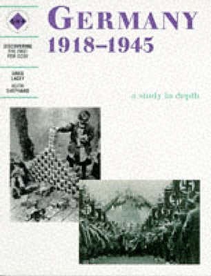 Germany 1918-1945: Student's Book by Greg Lacey | Goodreads