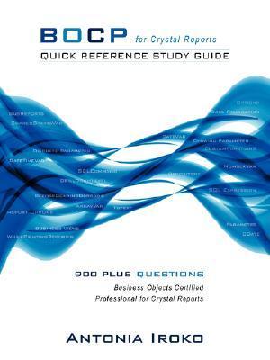 Bocp - Quick Reference Study Guide: 930 Questions - Business Objects ...