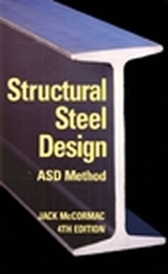 Structural Steel Design: Asd Method by Jack C. McCormac | Goodreads