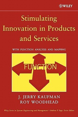 Stimulating Innovation in Products and Services : Function Analysis and ...
