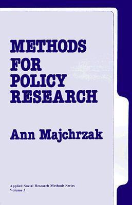 Methods for Policy Research by Ann Majchrzak | Goodreads