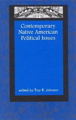 Contemporary Native American Political Issues (Contemporary Native ...