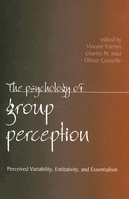 The Psychology of Group Perception by Vincent Yzerbyt | Goodreads