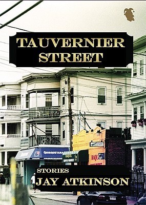 Tauvernier Street by Jay Atkinson | Goodreads