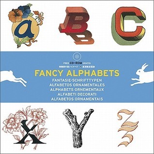 Fancy Alphabets by Pepin Press | Goodreads