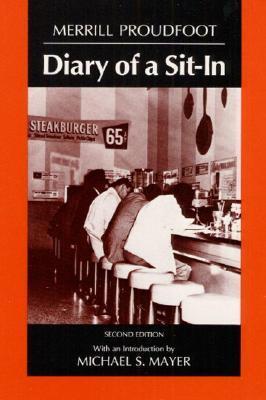 Diary of a Sit-In (Blacks in the New World) by Merrill Proudfoot ...