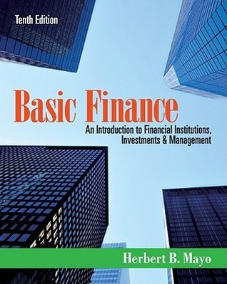 Basic Finance: An Introduction to Financial Institutions, Investments ...