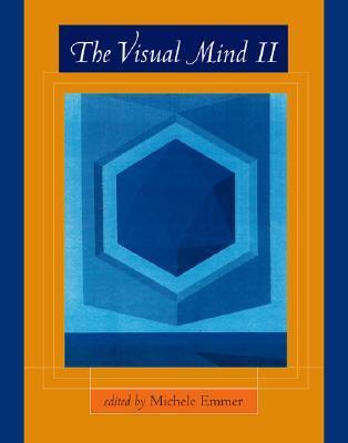 The Visual Mind II (A Leonardo Book) by Michele Emmer | Goodreads