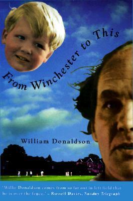 From Winchester to This by William Donaldson | Goodreads