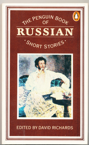 The Penguin Book of Russian Short Stories by David Richards | Goodreads