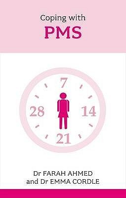 Coping with PMS by Farah Ahmed | Goodreads