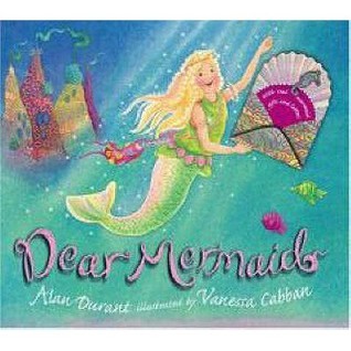 Dear Mermaid by Alan Durant | Goodreads