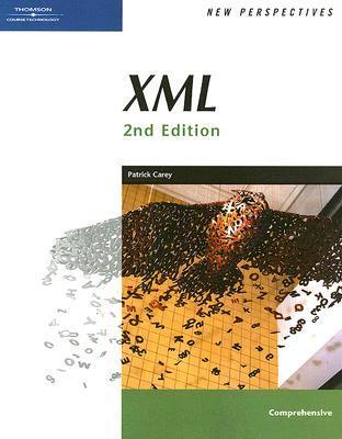 New Perspectives on XML, Comprehensive by Patrick Carey | Goodreads