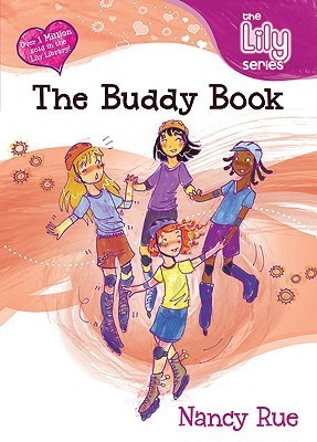 The Buddy Book (Young Women of Faith Library #3) by Nancy N. Rue ...