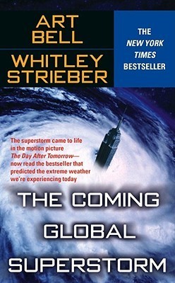 The Coming Global Superstorm by Art Bell | Goodreads