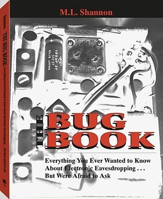 Bug Book: Everything You Ever Wanted to Know About Electronic ...