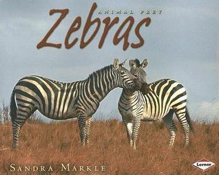 Zebras (Animal Prey) by Sandra Markle | Goodreads