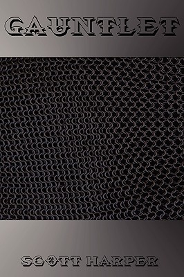 Gauntlet by Scott Harper | Goodreads