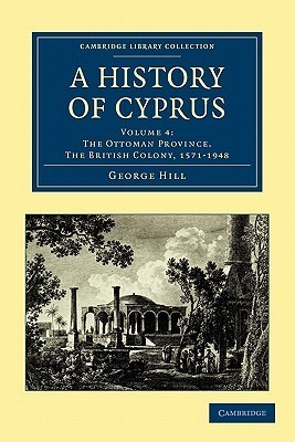 A History of Cyprus Volume 4 by George Francis Hill | Goodreads