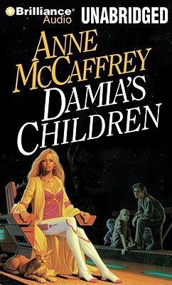 Damia's Children (Rowan/Damia Series) by Anne McCaffrey | Goodreads
