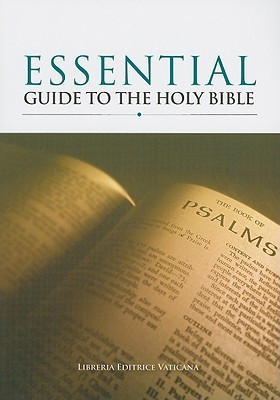 Essential Guide to the Holy Bible by Catholic Church | Goodreads