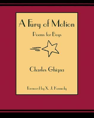 A Fury of Motion by Charles Ghigna | Goodreads