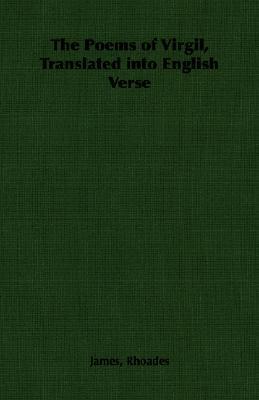 The Poems of Virgil, Translated into English Verse by Virgil | Goodreads
