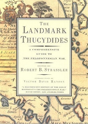 The Landmark Thucydides: A Comprehensive Guide to the Peloponnesian War ...