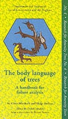 Body Language of Trees: A Handbook for Failure Analysis by Claus ...
